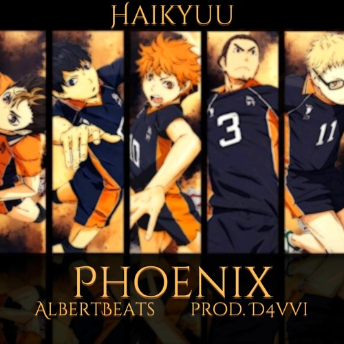 Stream "Phoenix" | Orchestral Remix (Haikyuu OP 6) by 𝓹𝓻𝓸𝓭. 𝓐𝓵𝓫𝓮𝓻𝓽 ...