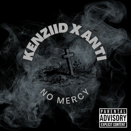 Stream KENZII D X ANTI - NO MERCY by Kenziid | Listen online for free ...