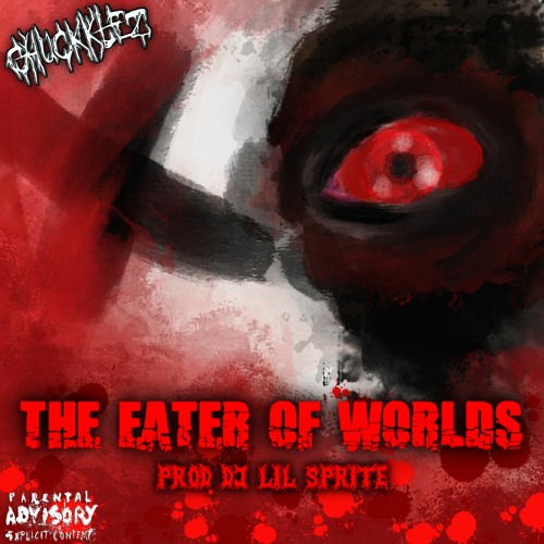 Stream The Eater Of Worlds (Prod. Dj Lil Sprite) by CHUCKKLEZ | Listen ...