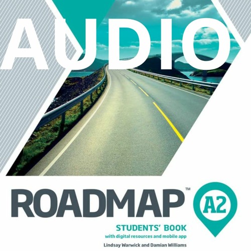 Stream Teacher Anderson | Listen to Roadmap A2 Part 2 Unit 6 to 10 playlist online for free on ...