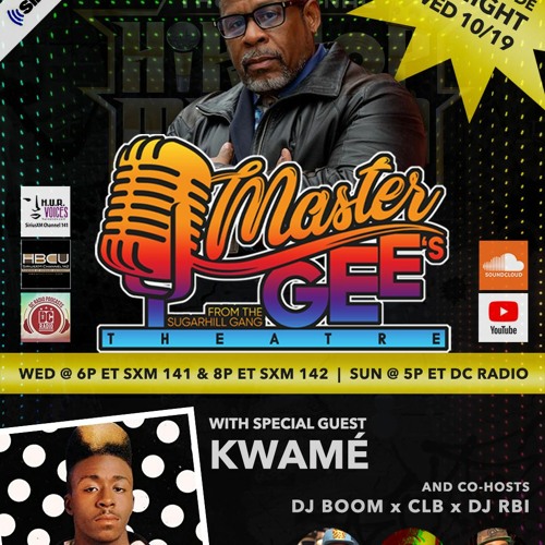 Stream Master Gee's Theatre ft. Kwamé (014) by The National Hip-Hop ...