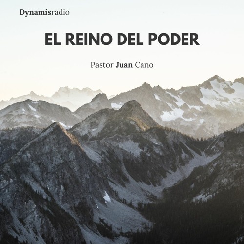 Stream El Reino Del Poder 18 01 2024 by Pastor Juan Cano | Listen ...