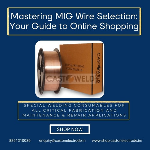 Stream Mastering MIG Wire Selection Your Guide To Online Shopping by ...