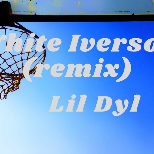 Stream White Iverson -(remix) by Lil Dyl | Listen online for free on ...