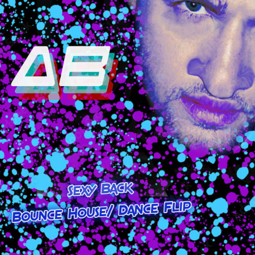 Stream Sexy Back Bounce House/ Dance Bootleg by AlphaBro | Listen ...
