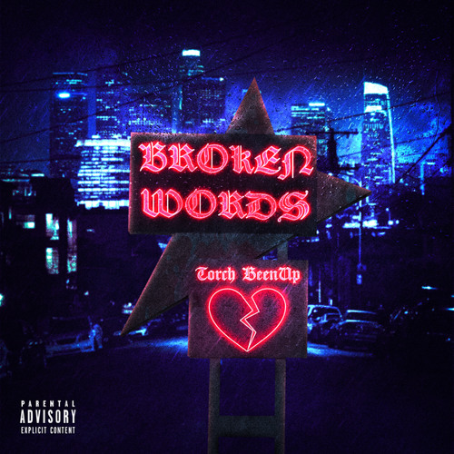 Stream Broken Words by Torch BeenUp | Listen online for free on SoundCloud