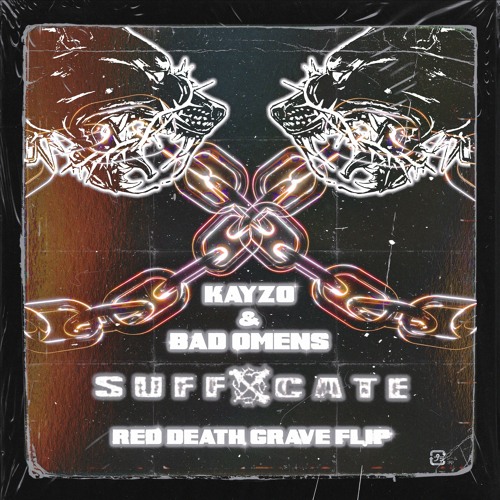 Stream Kayzo & Bad Omens - Suffocate (Red Death Grave Flip) by Red ...