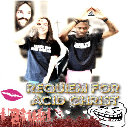 Stream CHRiST DiLLiNGER X ACiD SOULJAH X iRUBi - REQUiEM FOR ACiD ...