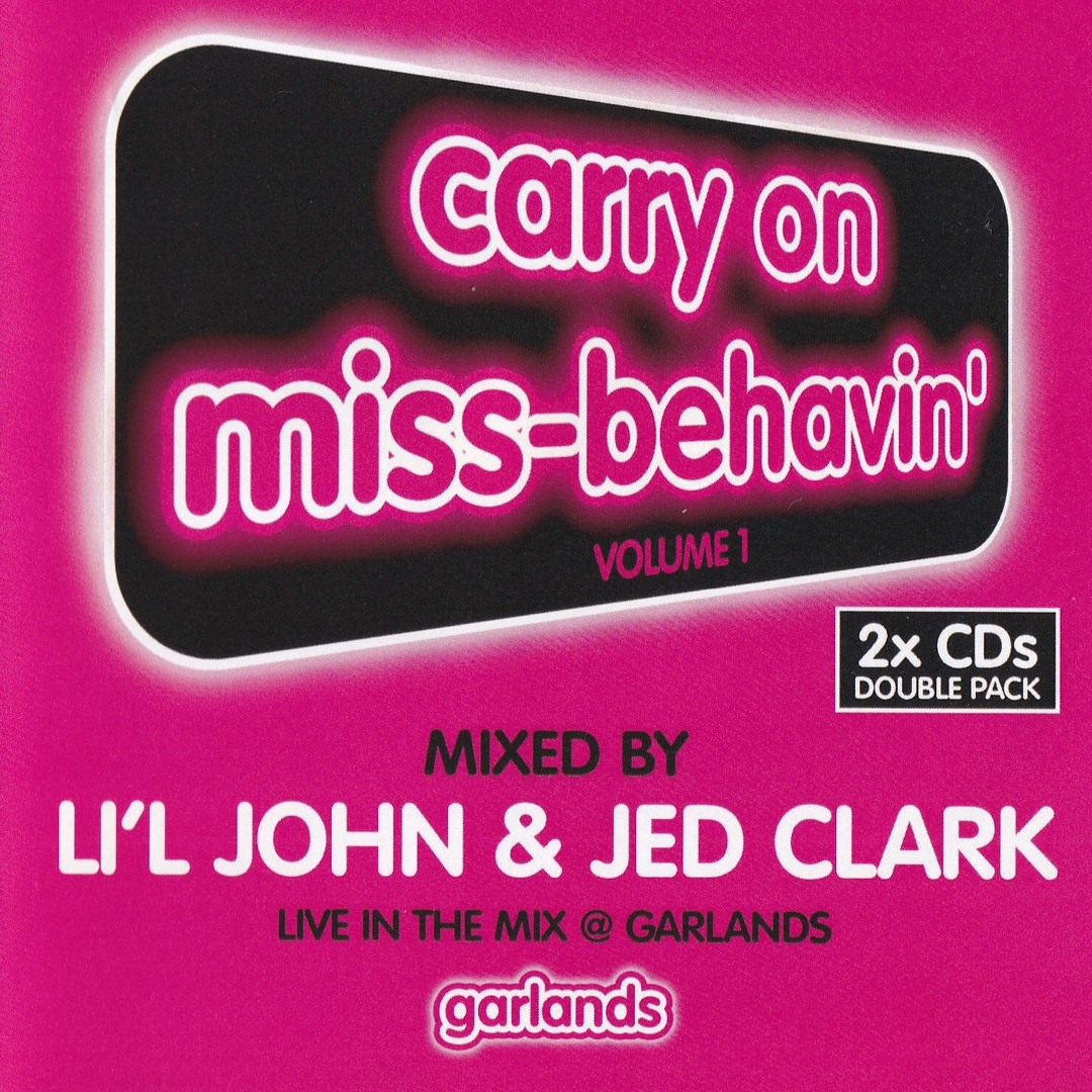 Stream Lil John & Jed Clarke - Carry On.. Miss-Behavin, Garlands ...