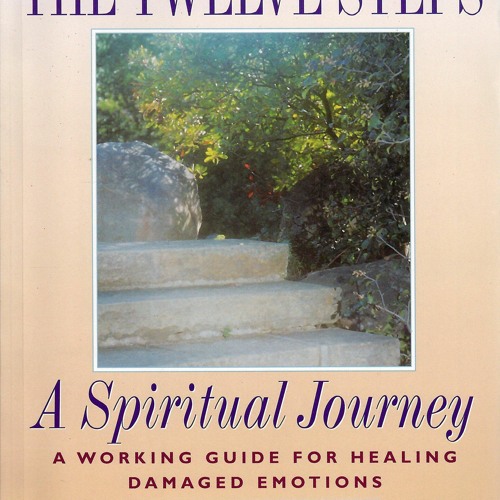 Listen to playlists featuring free read The Twelve Steps: A Spiritual ...
