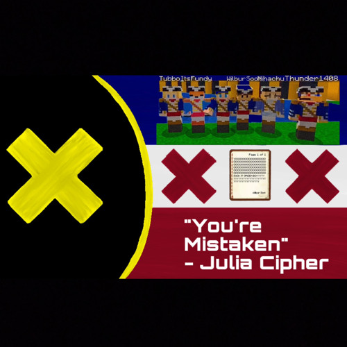 Stream You’re Mistaken ( L’manberg Tribute Song) (Dsmp) by Julia Cipher ...