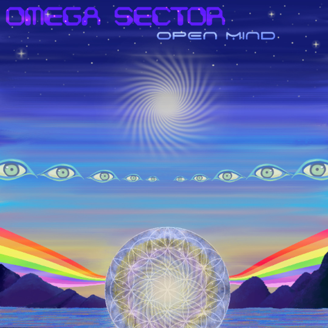 Stream Omega Sector - Open Mind (Album Preview) 2025 by Omega Sector ...