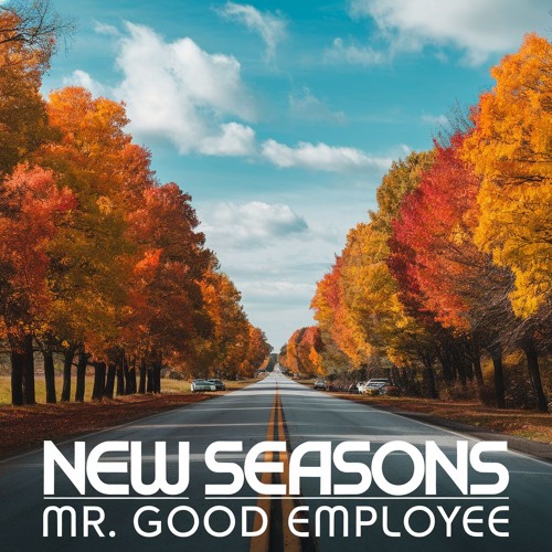 Stream Mr. Good Employee | Listen to First to Arrive, Last to Leave ...