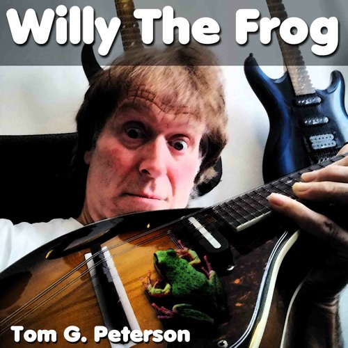 Stream Willy The Frog by Tom G. Peterson | Listen online for free on ...