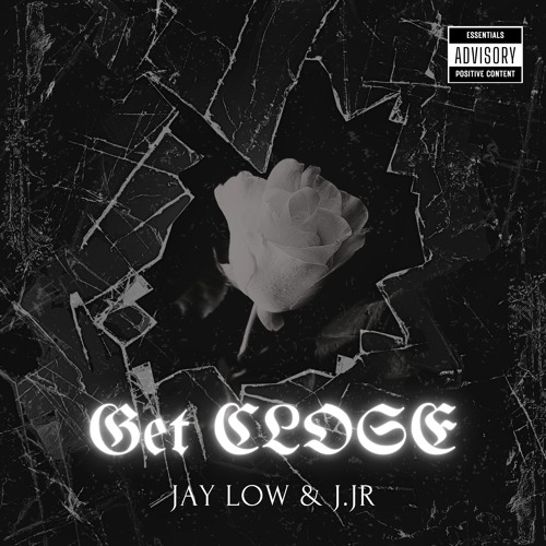 Stream Get Close - Jay Low & J.Jr ( Original Mix ) by Jay low | Listen ...