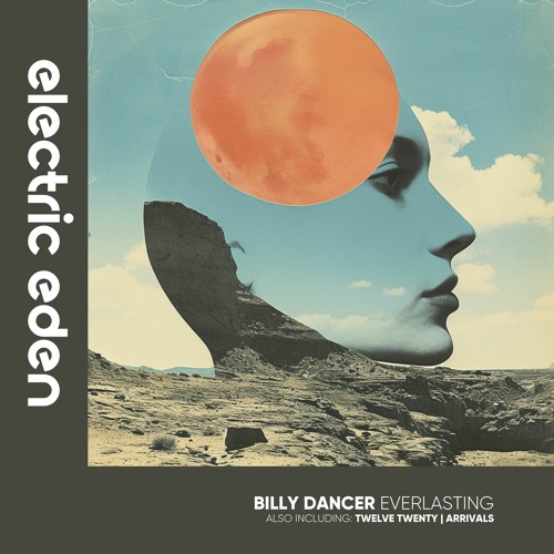 Stream Billy Dancer - Arrivals [Electric Eden Records] by Electric Eden ...