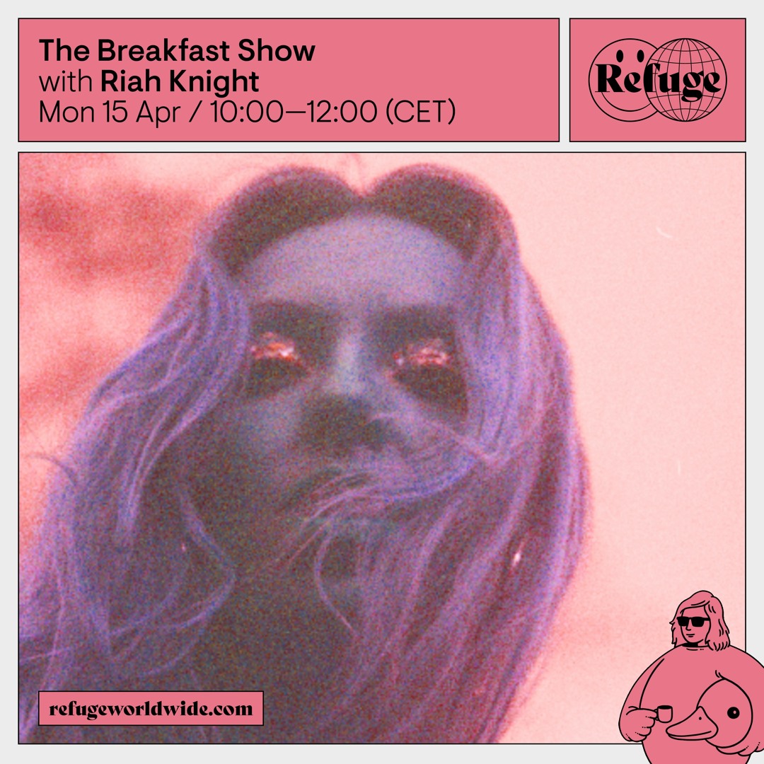 Stream The Breakfast Show - Riah Knight - 15 Apr 2024 by Refuge ...