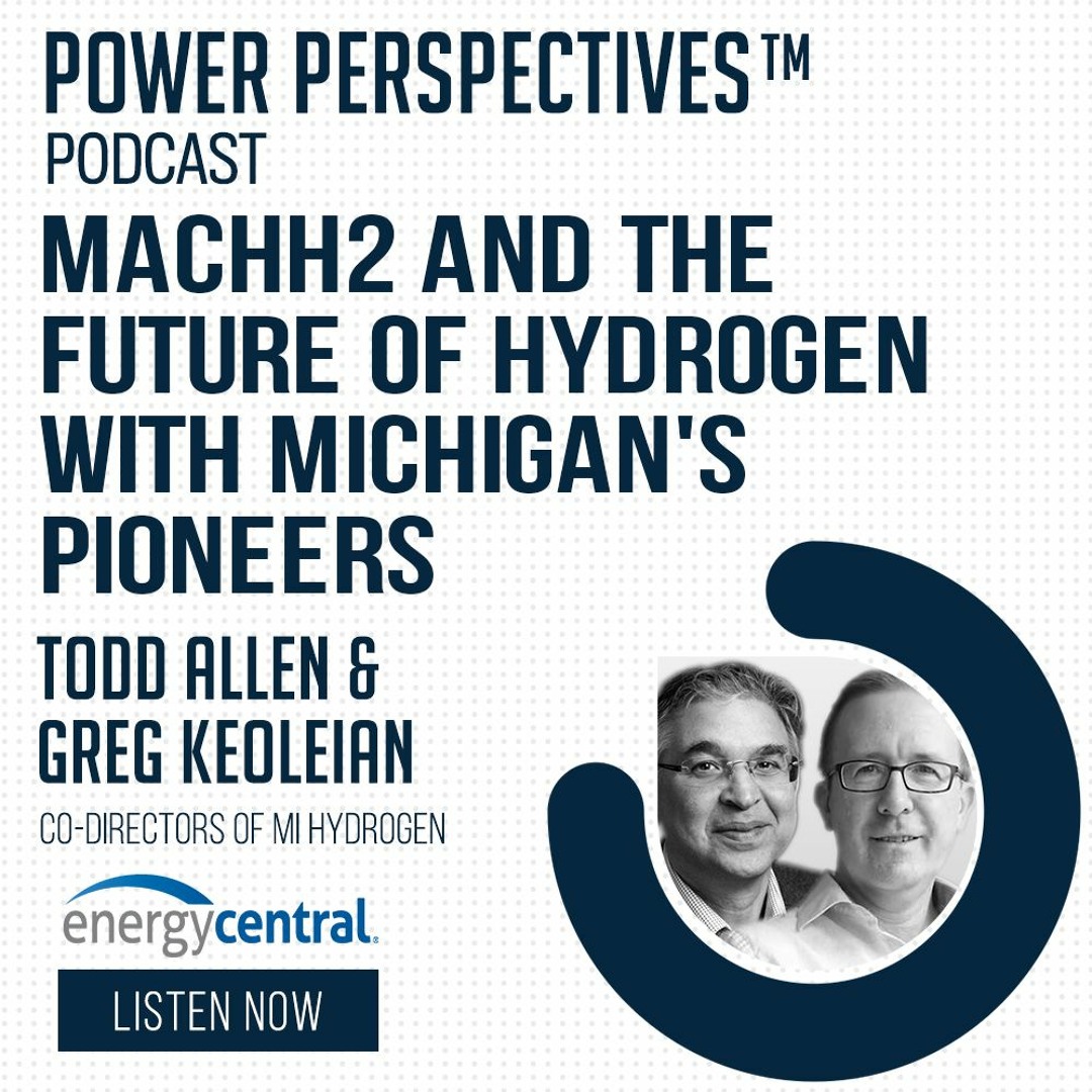 Stream episode 155. 'MachH2 & the Future of Hydrogen' with Todd Allen ...