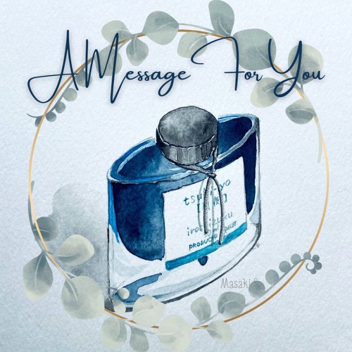 Stream A Message For You by Masaki Sawaguchi | Listen online for free ...