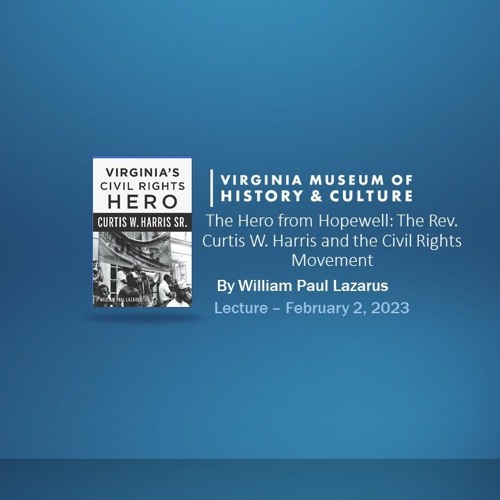 Stream episode The Hero from Hopewell: The Rev. Curtis W. Harris and ...