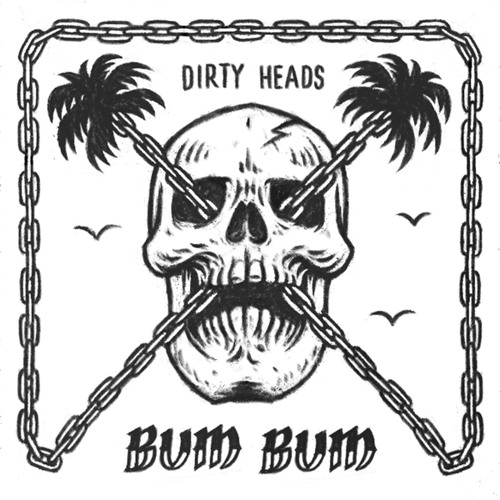 Stream Ted Repic | Listen to DIRTY HEADS: The Entire Catalog feat. BUM ...