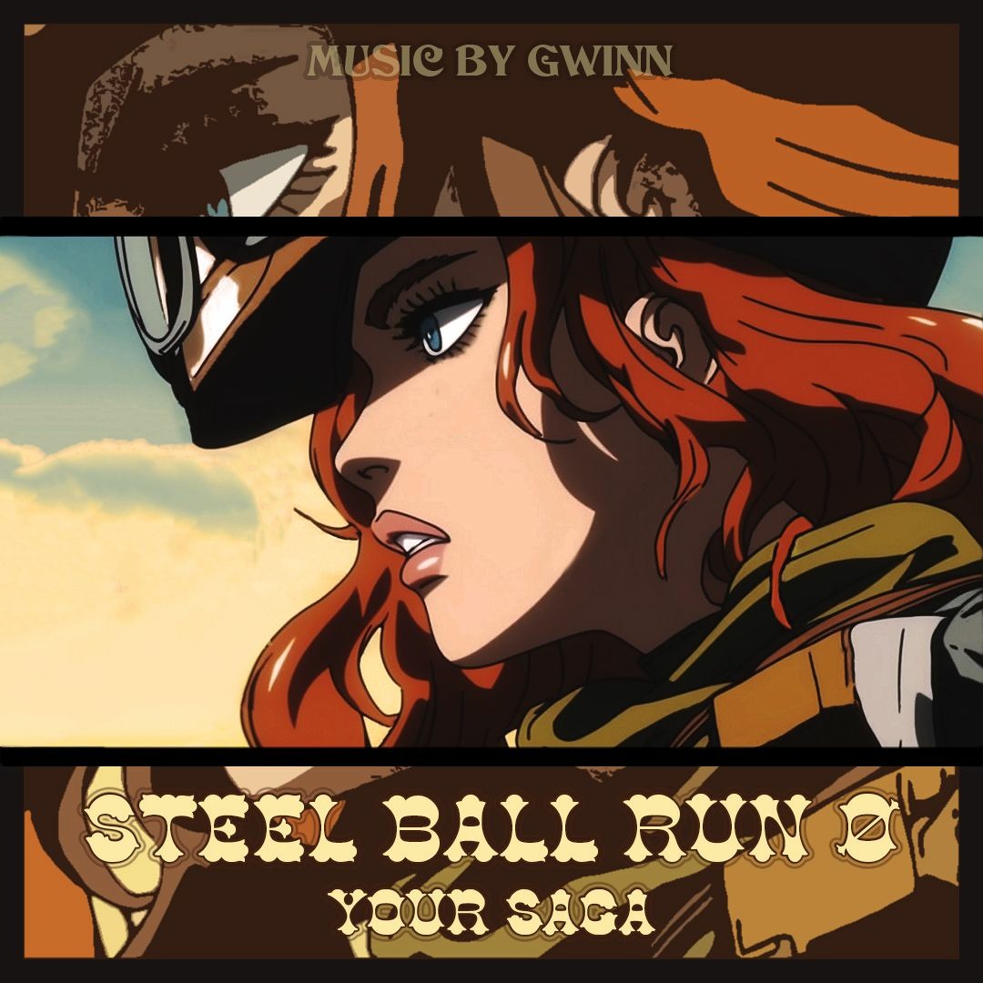 Stream Gwinn | Listen to Steel Ball Run Zero Ø: Your Saga playlist ...