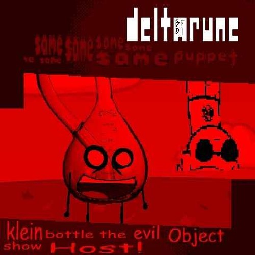 Stream deltrune the EVIL OBJECT SHOW HOSTsame 6th puppet: klein bottle ...
