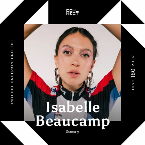 Stream Isabelle Beaucamp @ Disorder #180 - Germany by CONNECT | Listen ...