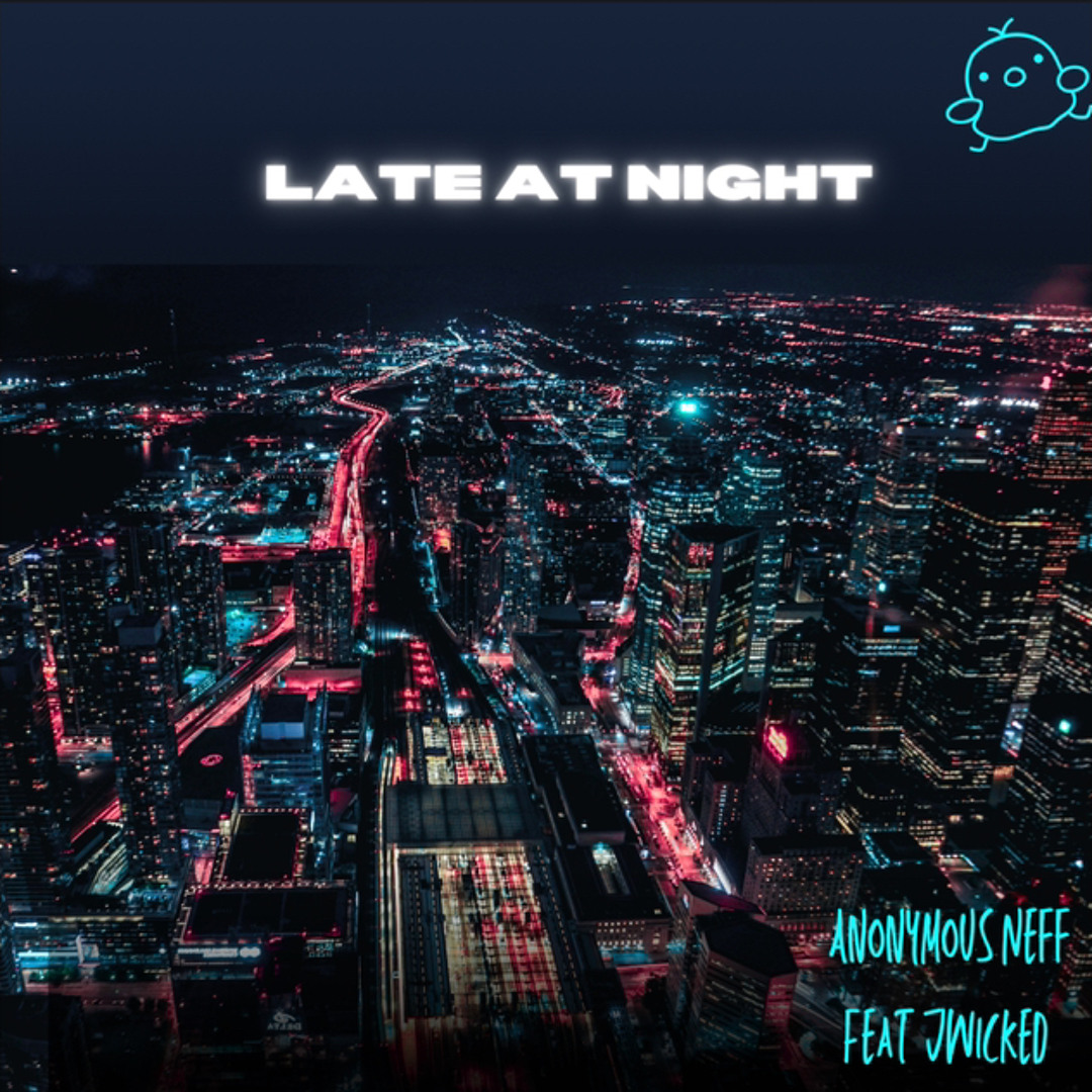 Stream Late At Night - Anonymous X Wicked by HMS Neff | Listen online ...