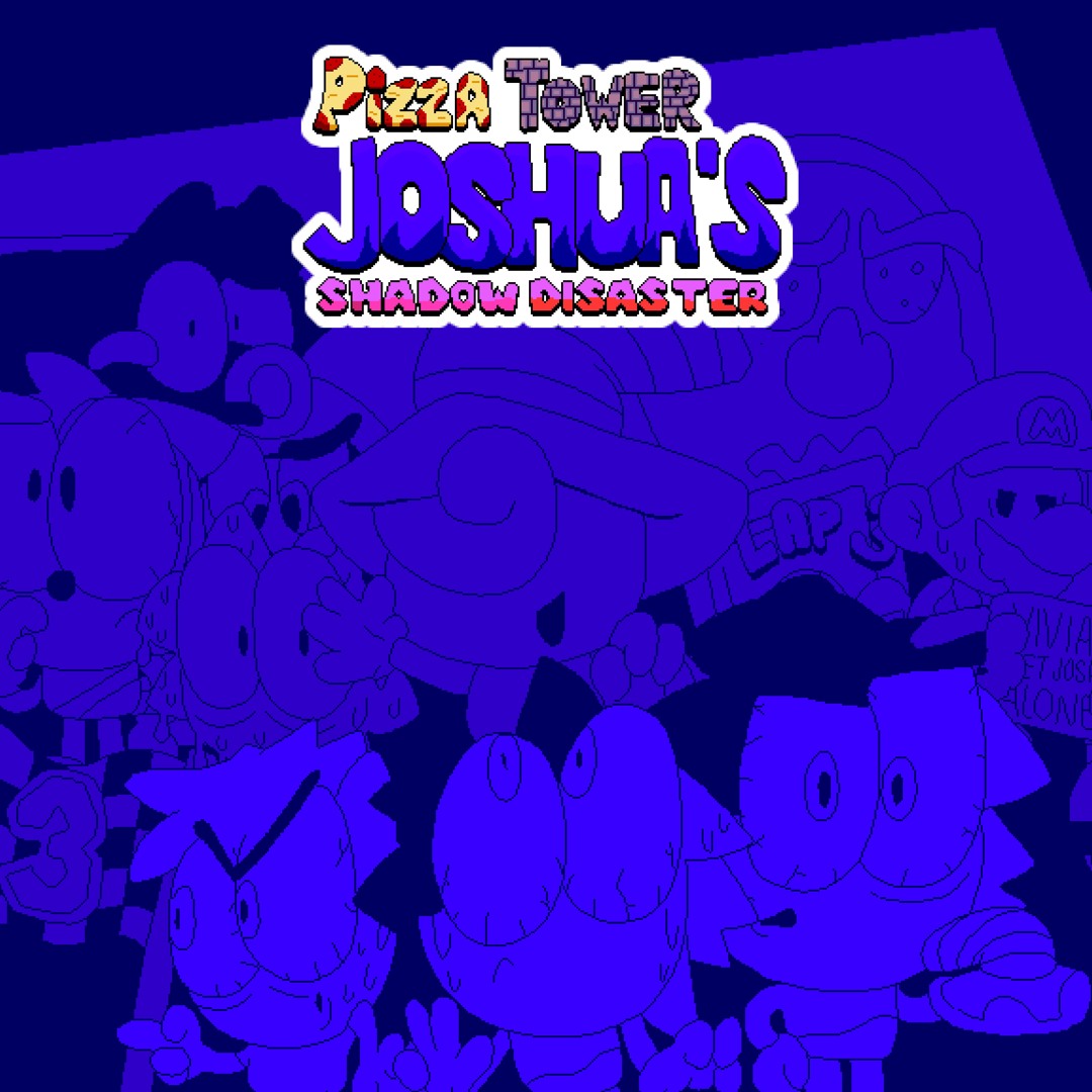 Stream Joshua PT Fan | Listen to Pizza Tower Joshua's Shadow Disaster ...