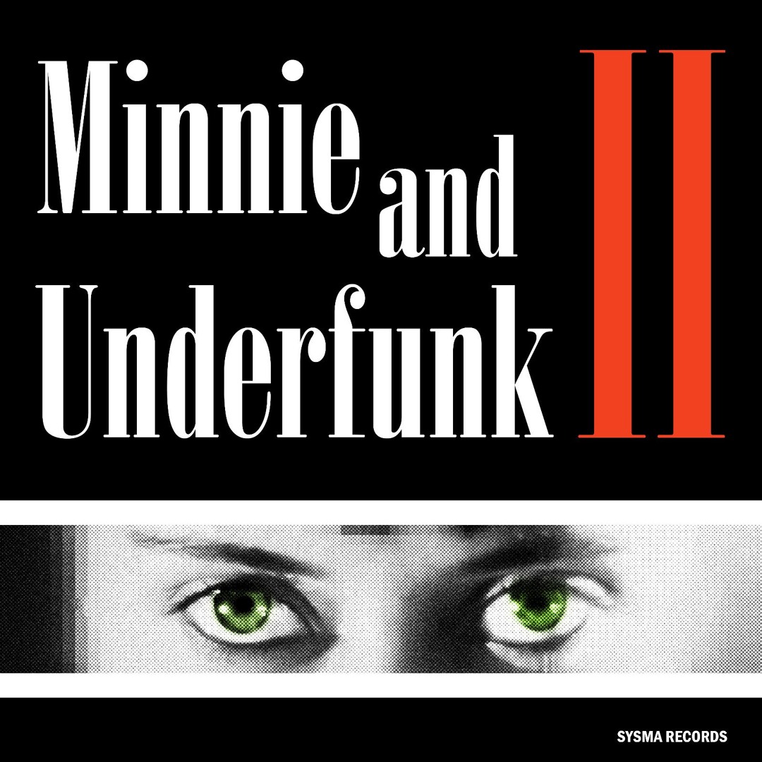 Stream Minnie and Underfunk | Listen to Minnie and Underfunk II ...