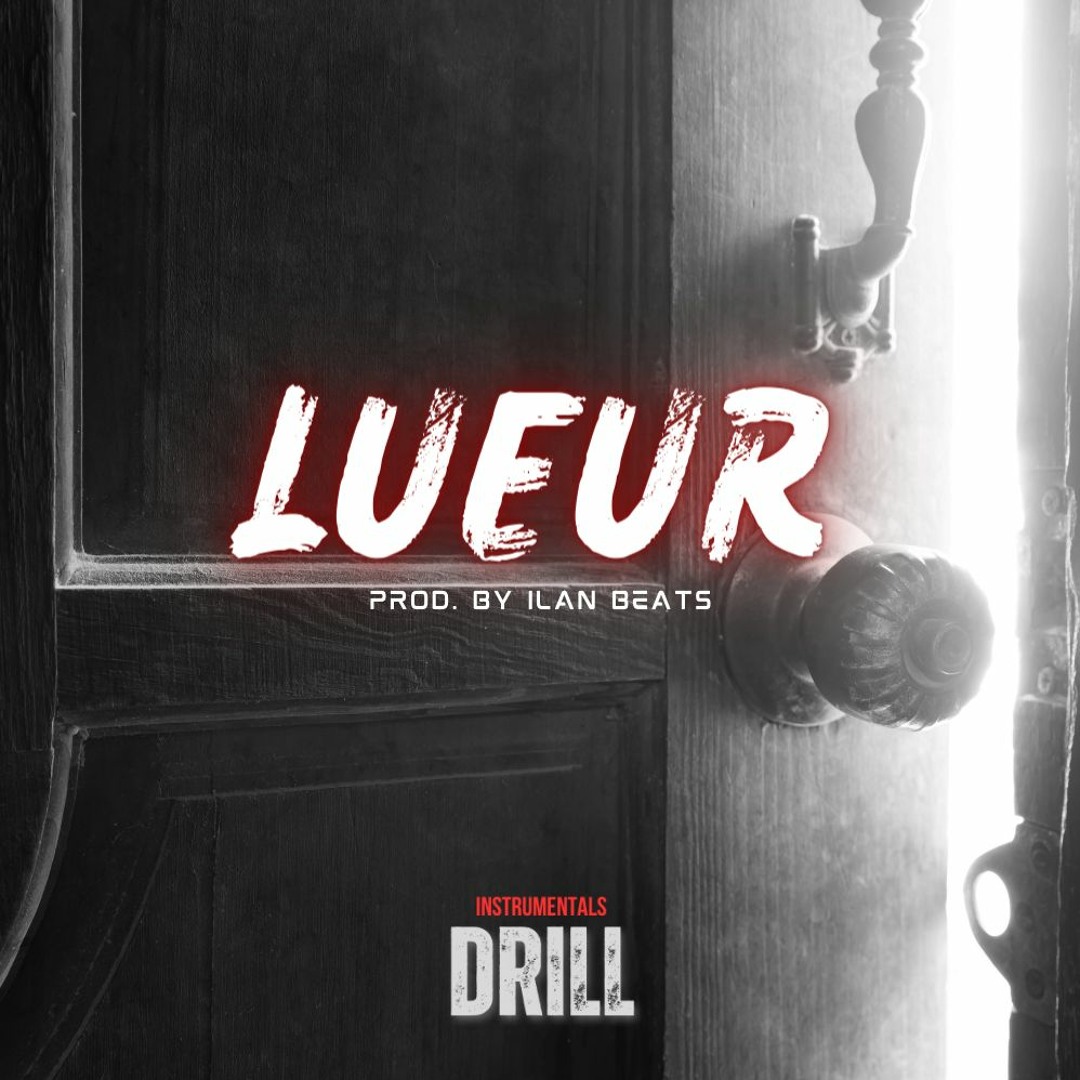 Stream [FREE] Instrumental Rap Drill Mélodique 2023 "LUEUR" Prod. By ILAN BEATS by InstruRap ...