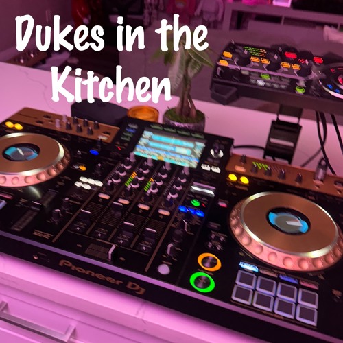Stream Live At The Kitchen: Feb 10, 2024 (DJ Mix) by DUKES | Listen ...