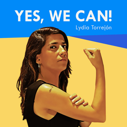 Stream Yes, we can! by Lydia Torrejón | Listen online for free on ...