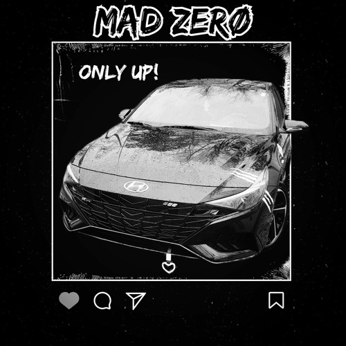 Stream MAD ZERØ (MAD Zero) | Listen to Only Up! playlist online for ...