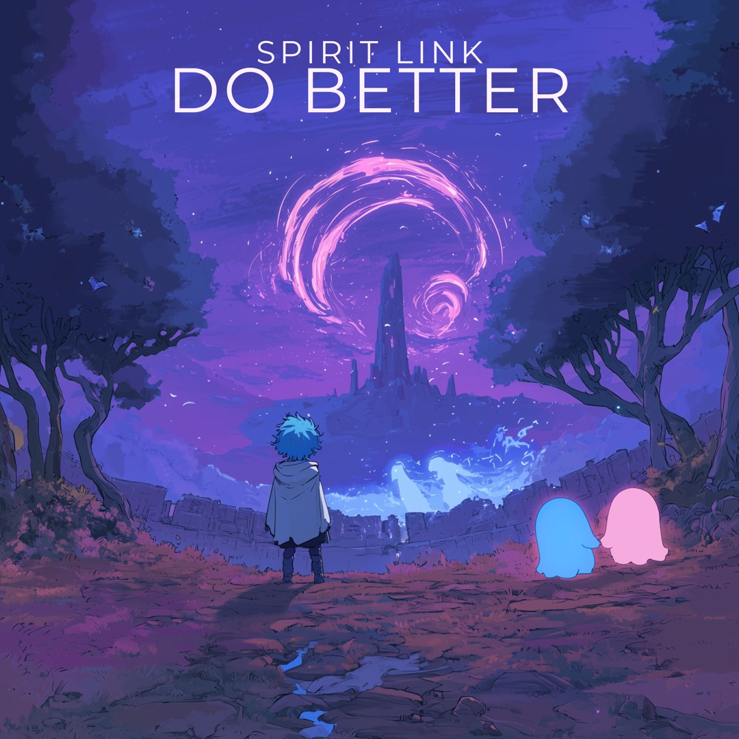 Stream SPIRIT LINK - Do Better by SPIRIT LINK | Listen online for free on SoundCloud