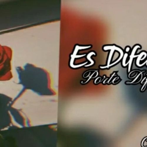 Stream Porte Diferente Es Diferente Romnticas Tumbadas 2020 by ...