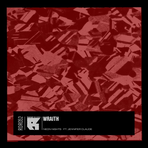 Stream Wraith - Neon Nights feat. Jennifer Claude by Radar Records ...