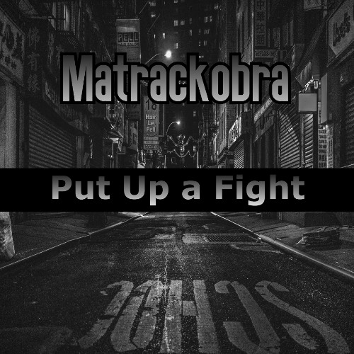 Stream Put Up a Fight [Copyright Free] by Matrackobra | Listen online ...