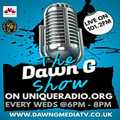 Stream The Dawn G Show New & Old Skool RnB Vibes Wed 10th May 2023 by ...