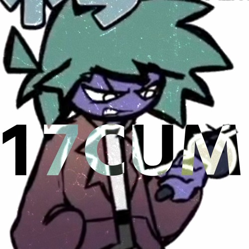 Stream 17CUM- Fnf 17bucks fan song by Dice Oxover | Listen online for ...