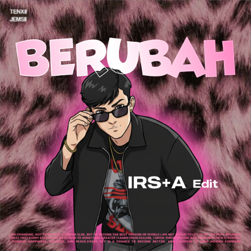 Stream Tenxii, Jemsii - Berubah (IRS+A Breakbeat Edit) by IRS SPACE ...