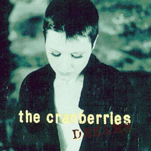 Dreams Cranberries Album