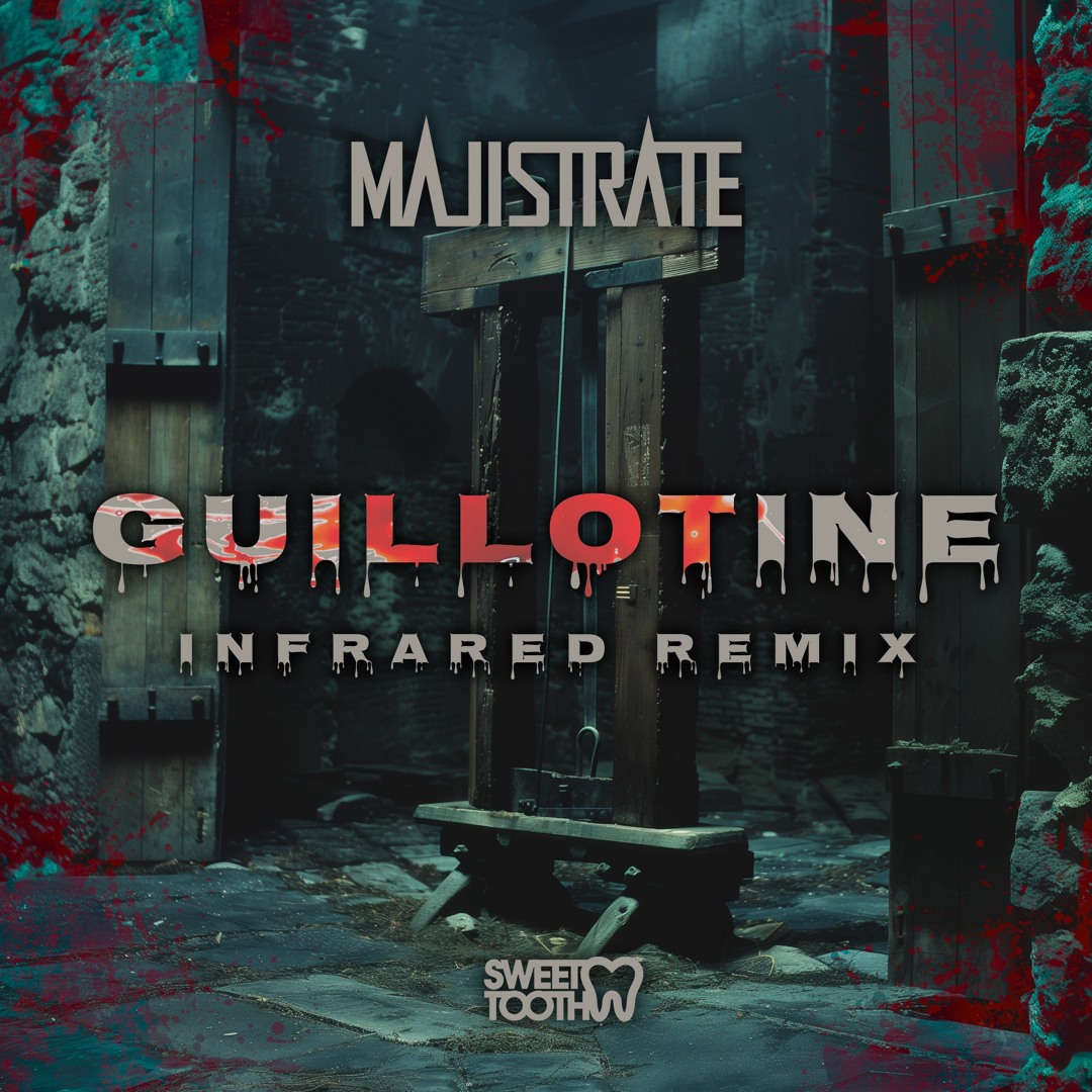 Stream Majistrate - Guillotine (Infrared Remix) by SweetToothRecsUk ...