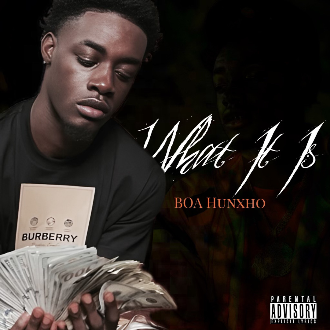 Stream What It Is by BOA Hunxho | Listen online for free on SoundCloud