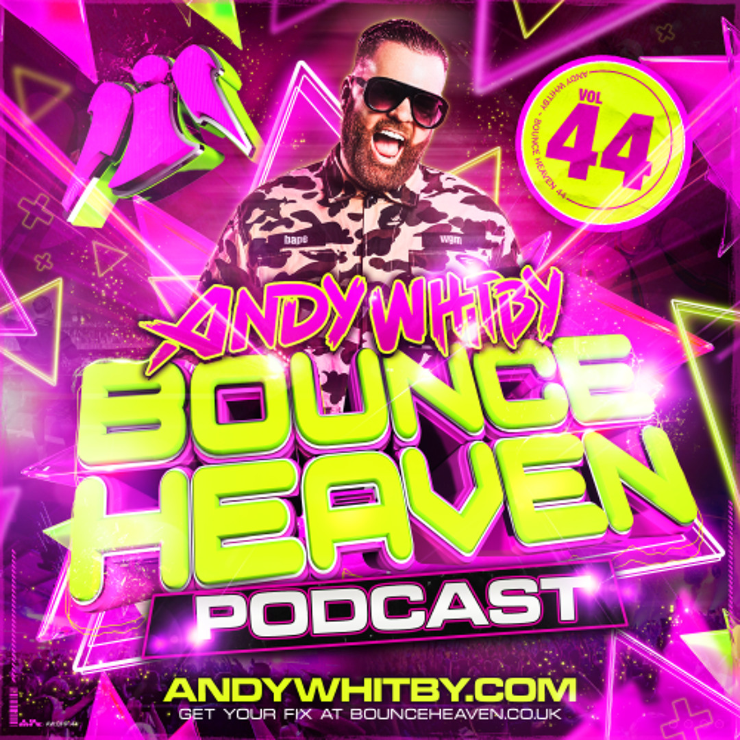 Stream Bounce Heaven 44 mixed by Andy Whitby by BOUNCE HEAVEN with Andy ...