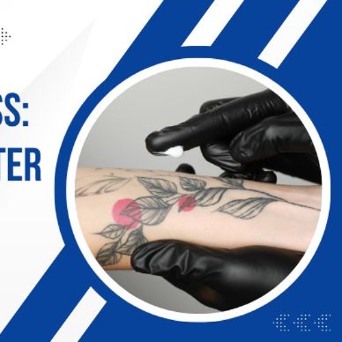 Stream What To Expect After Getting A Tattoo The Healing Process by ...