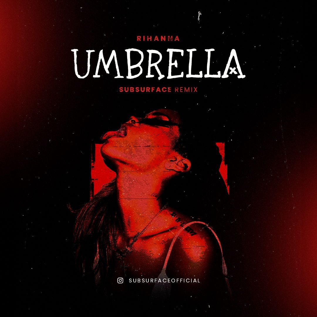 Stream Rihanna - Umbrella (Subsurface Remix) [cut] by SUBSURFACE ...