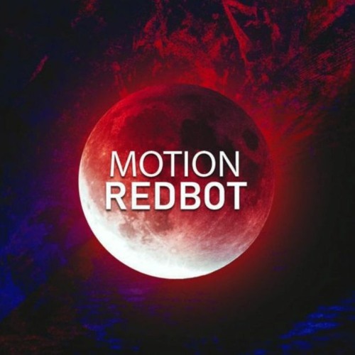 Stream Motion by Redbot | Listen online for free on SoundCloud