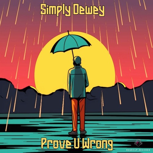 Stream Prove U Wrong by Simply Dewey | Listen online for free on SoundCloud Stream Prove U Wrong by Simply Dewey | Listen online for free on SoundCloud